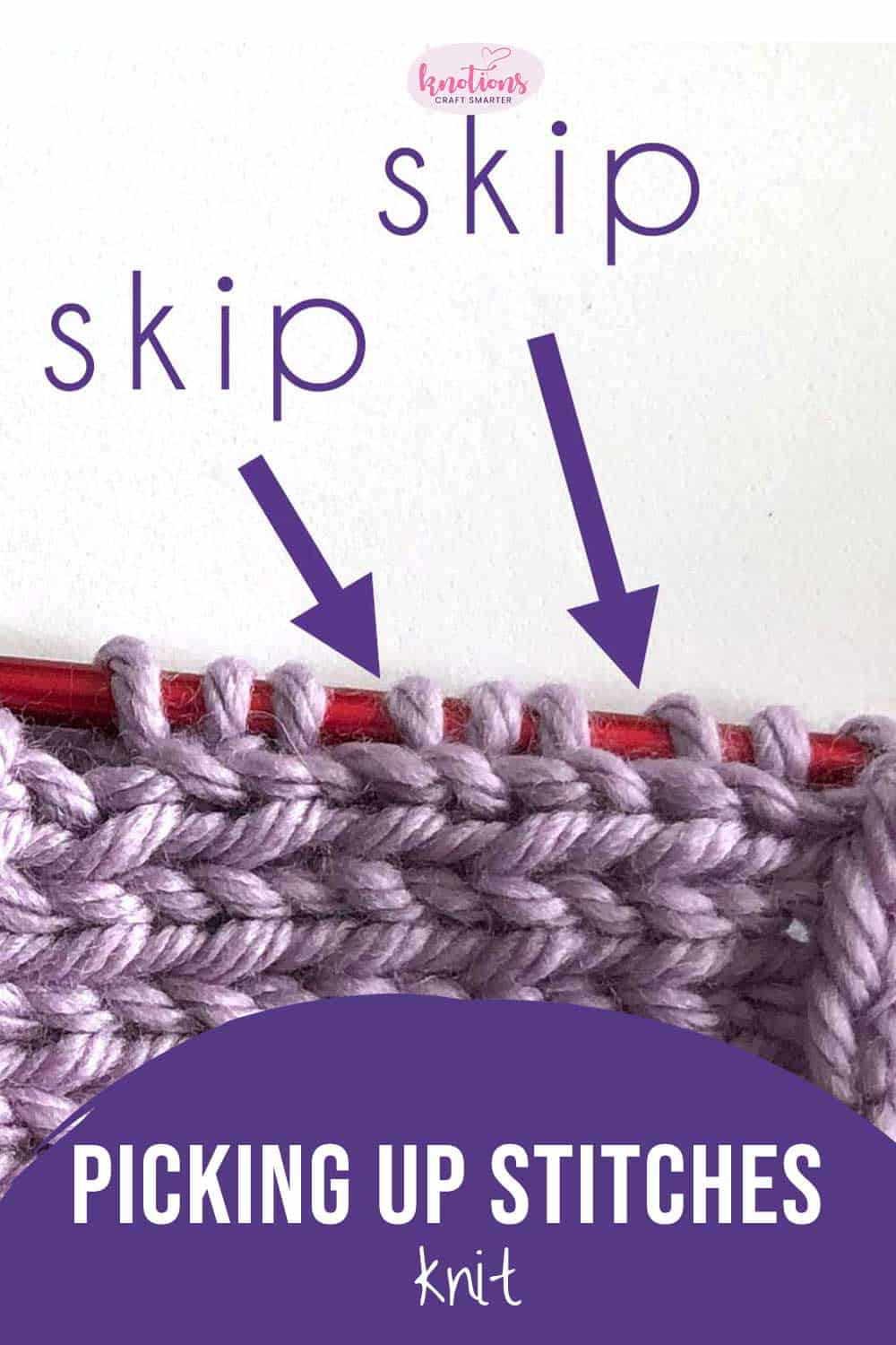 Pick Up Stitches Evenly in Stockinette - Knotions Magazine