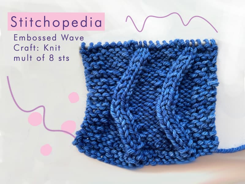 Embossed Wave - Knotions Magazine